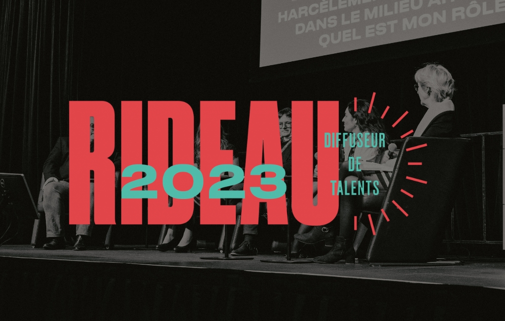 RIDEAU 2023: The most important francophone performing arts event in ...